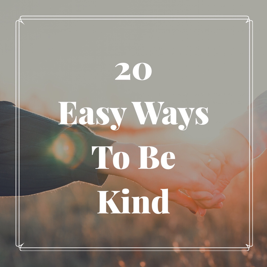 20 Easy Ways To Be Kind – Fraser’s Fun House