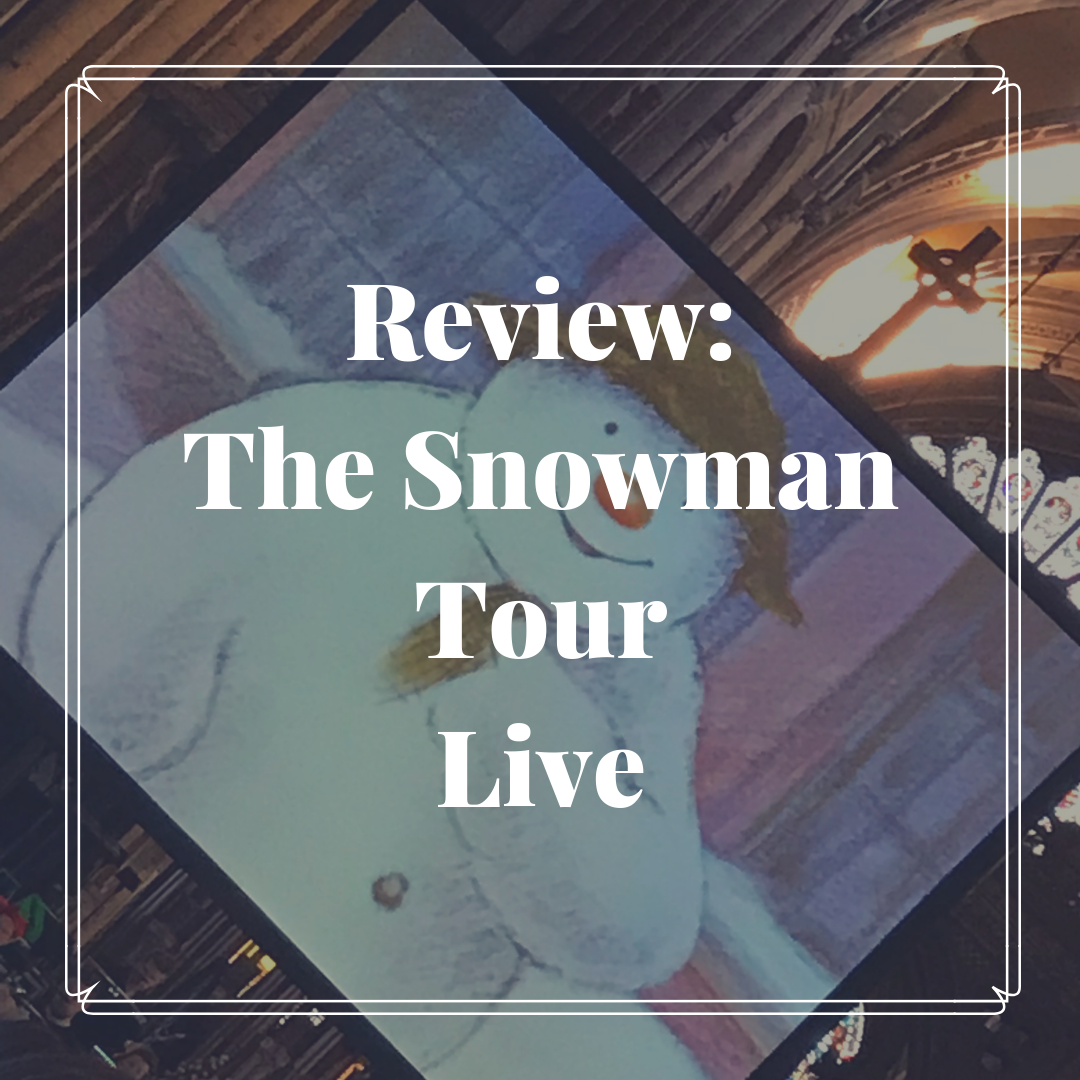 Review: The Snowman Tour Live – Fraser’s Fun House
