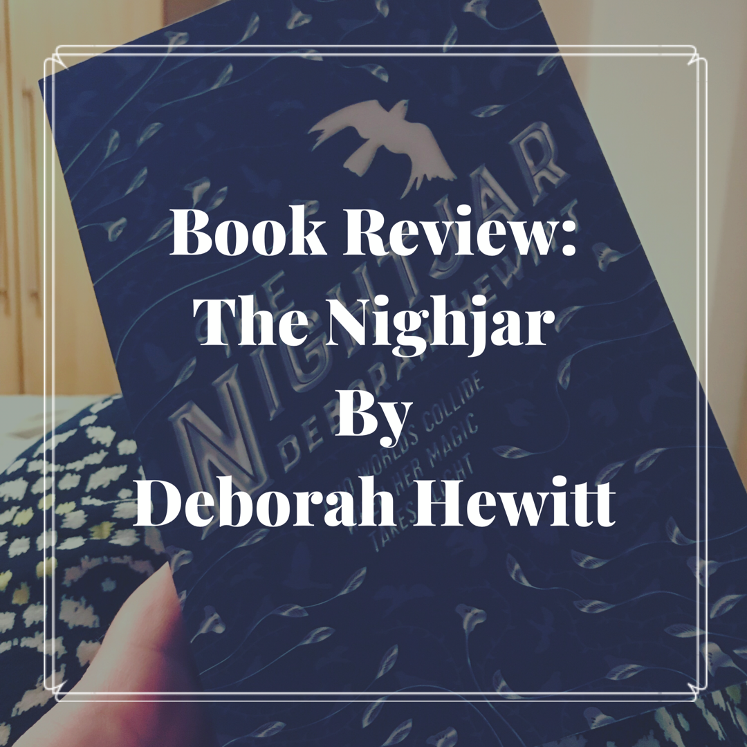 Book Review: The Nightjar By Deborah Hewitt – Fraser’s Fun House