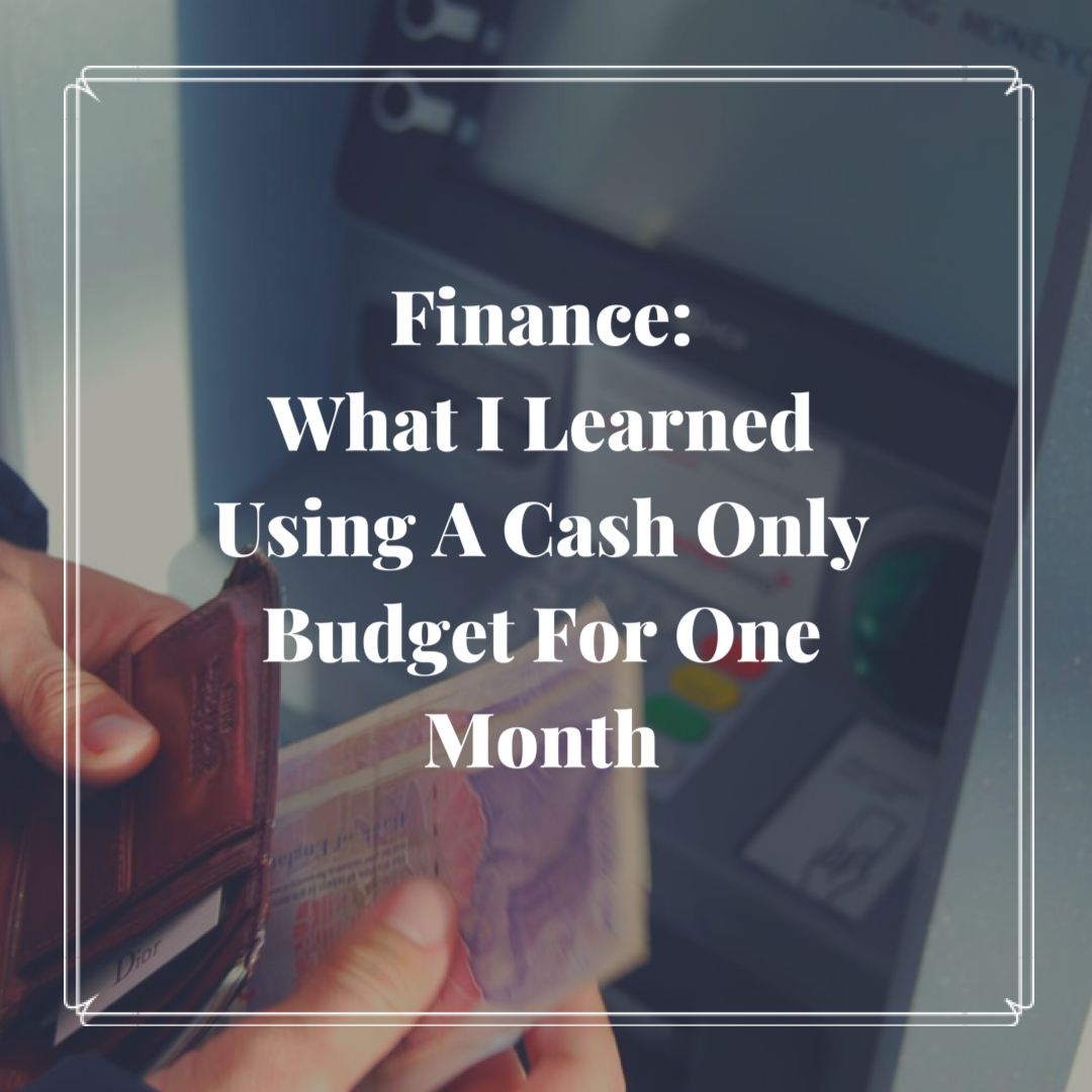 Finance: What I Learned Using A Cash Only Budget For One Month – Fraser ...