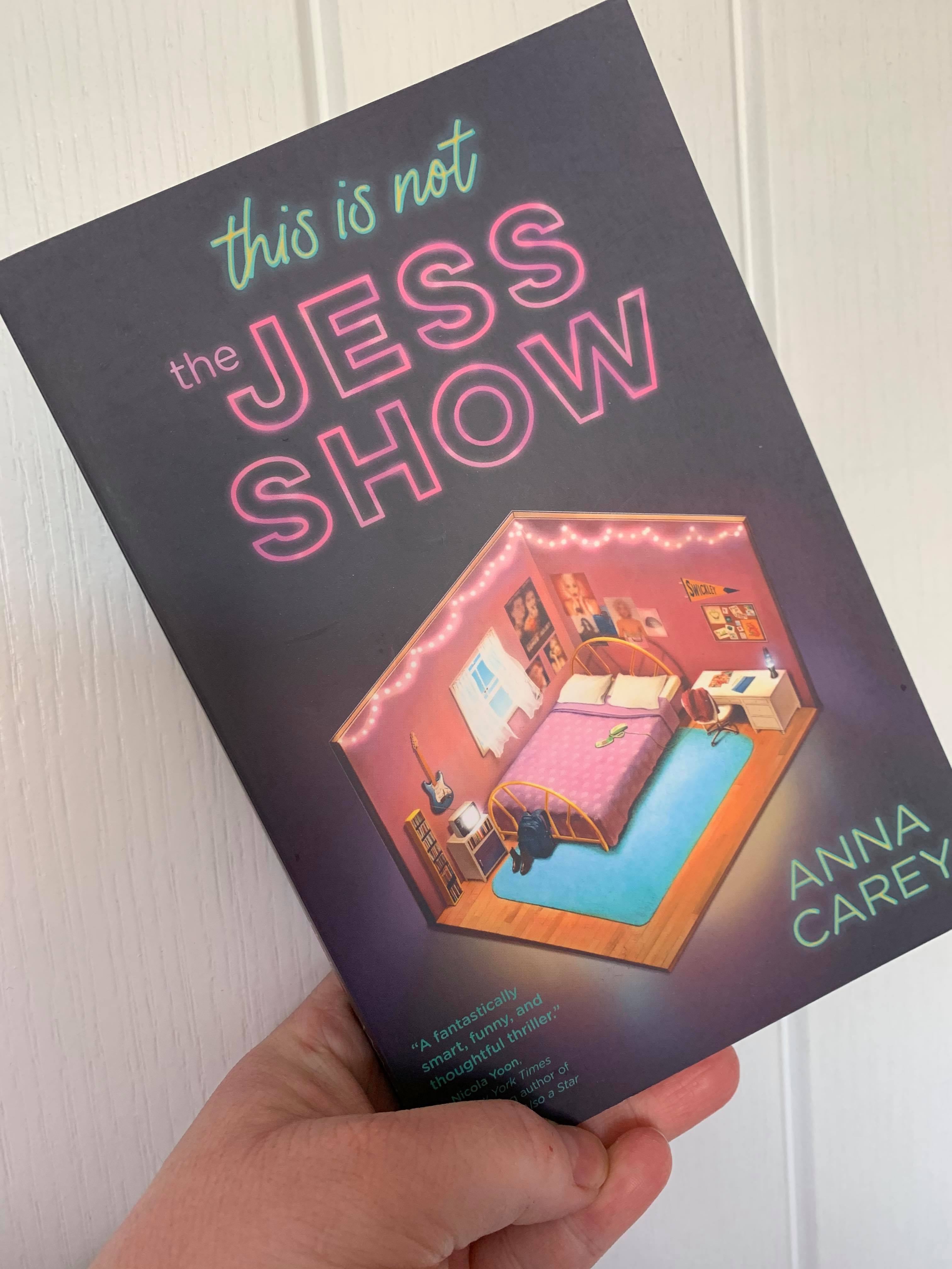 Book Review: This Is Not The Jess Show By Anna Carey – Fraser’s Fun House