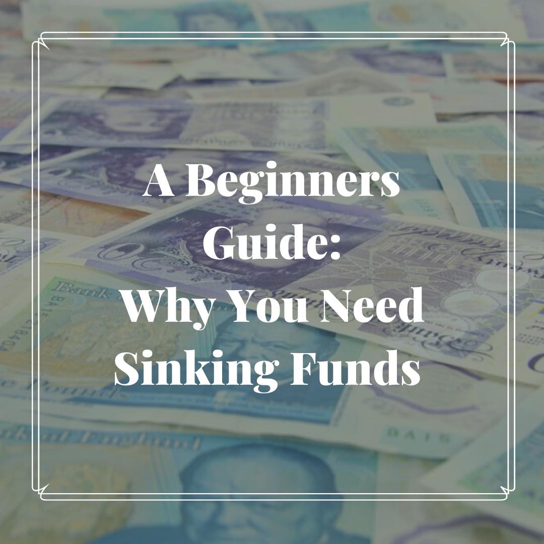 A Beginners Guide: Why You Need Sinking Funds – Fraser’s Fun House