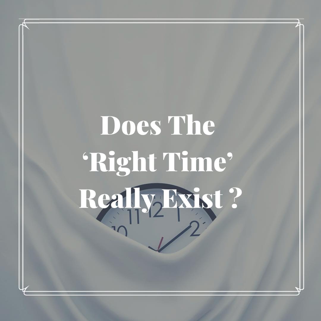 Does The ‘Right Time’ Really Exist? – Fraser’s Fun House